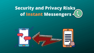 Security and Privacy Risks of Instant Messengers – zSecurity
