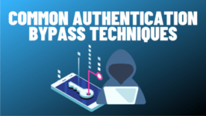 Common Authentication Bypass Techniques - zSecurity